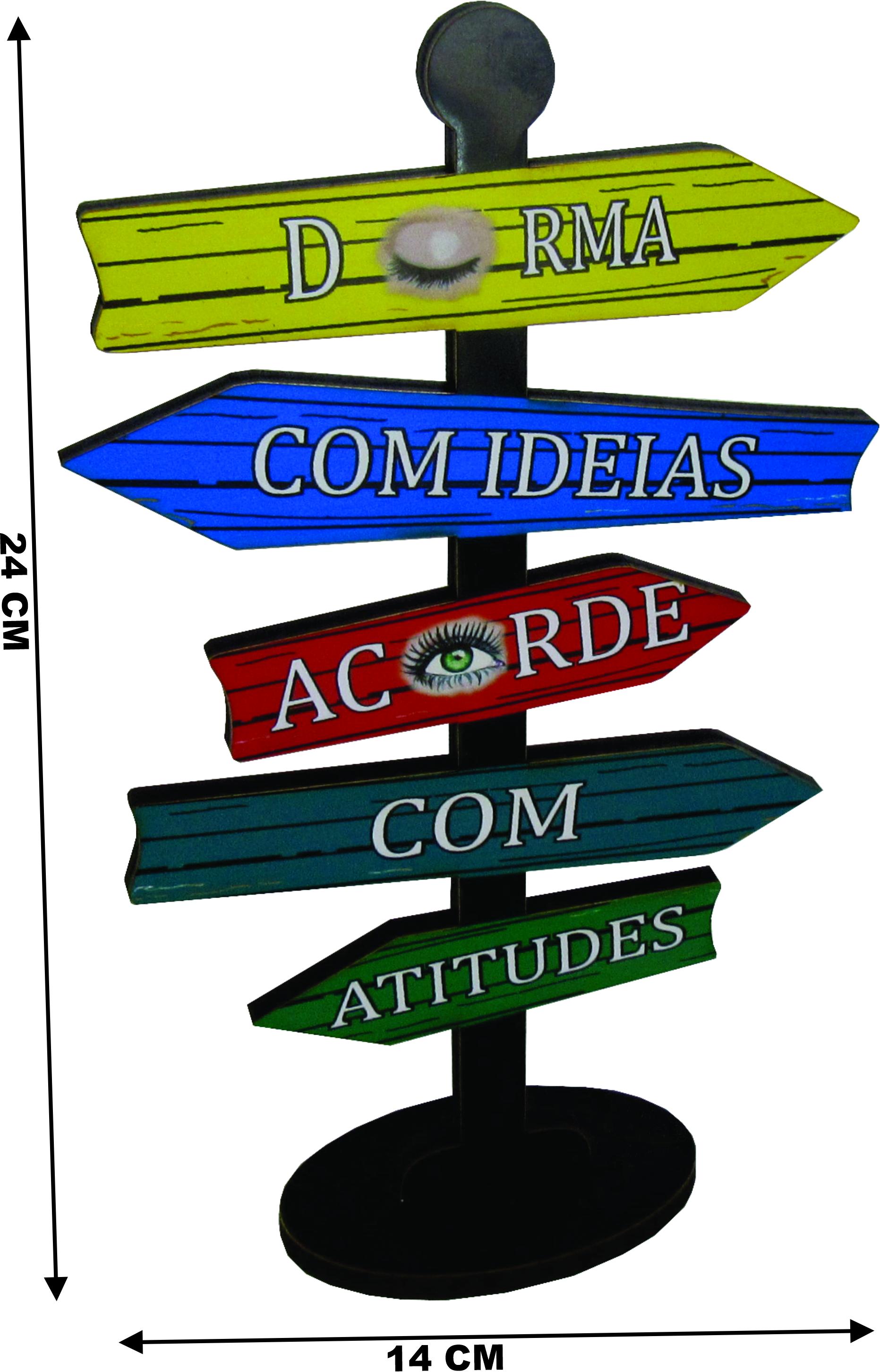 Placa Seta de Mesa Adesivada Durma com Idéias Mdf - Atacadão da Madeira